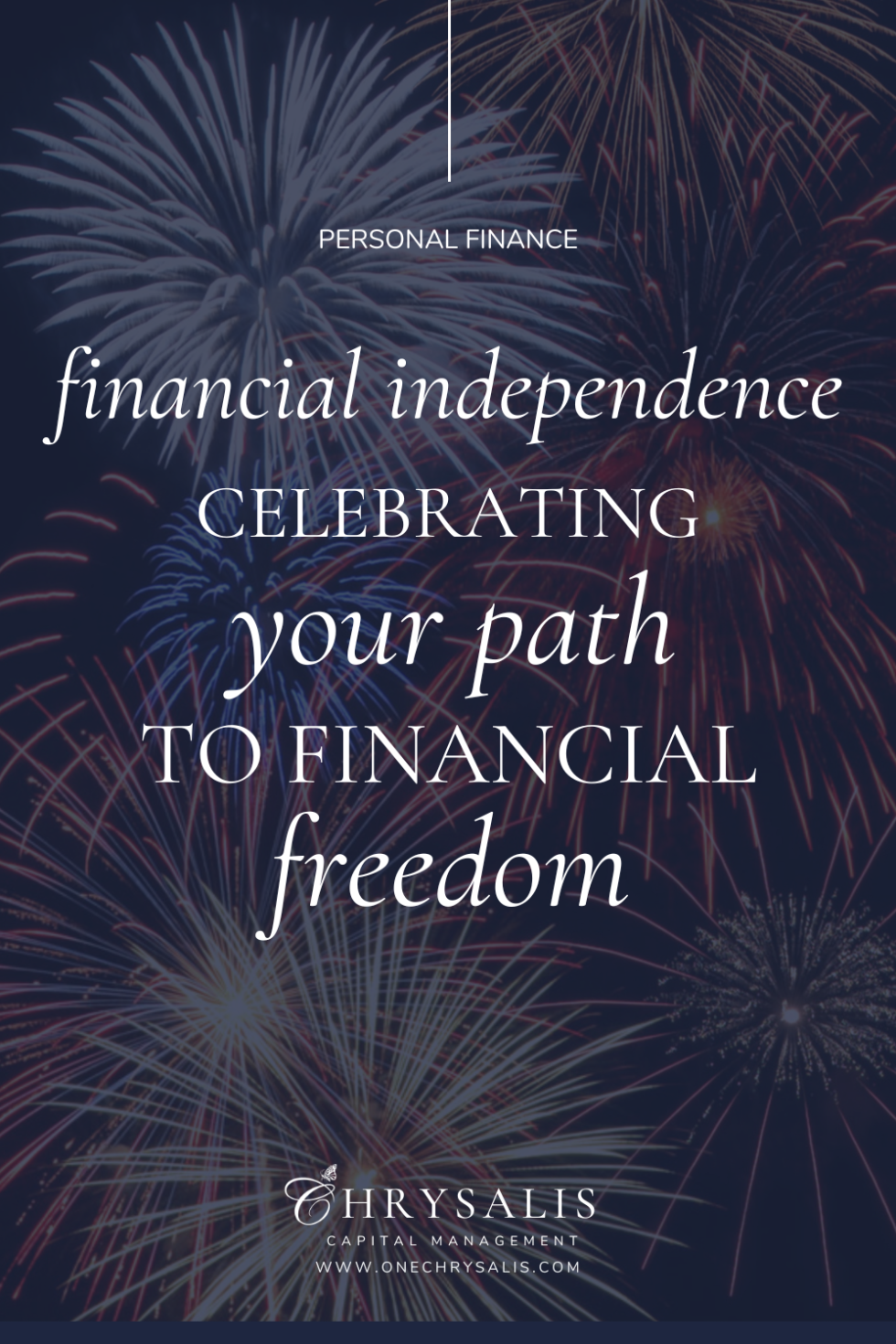 Financial Independence Day - Chrysalis